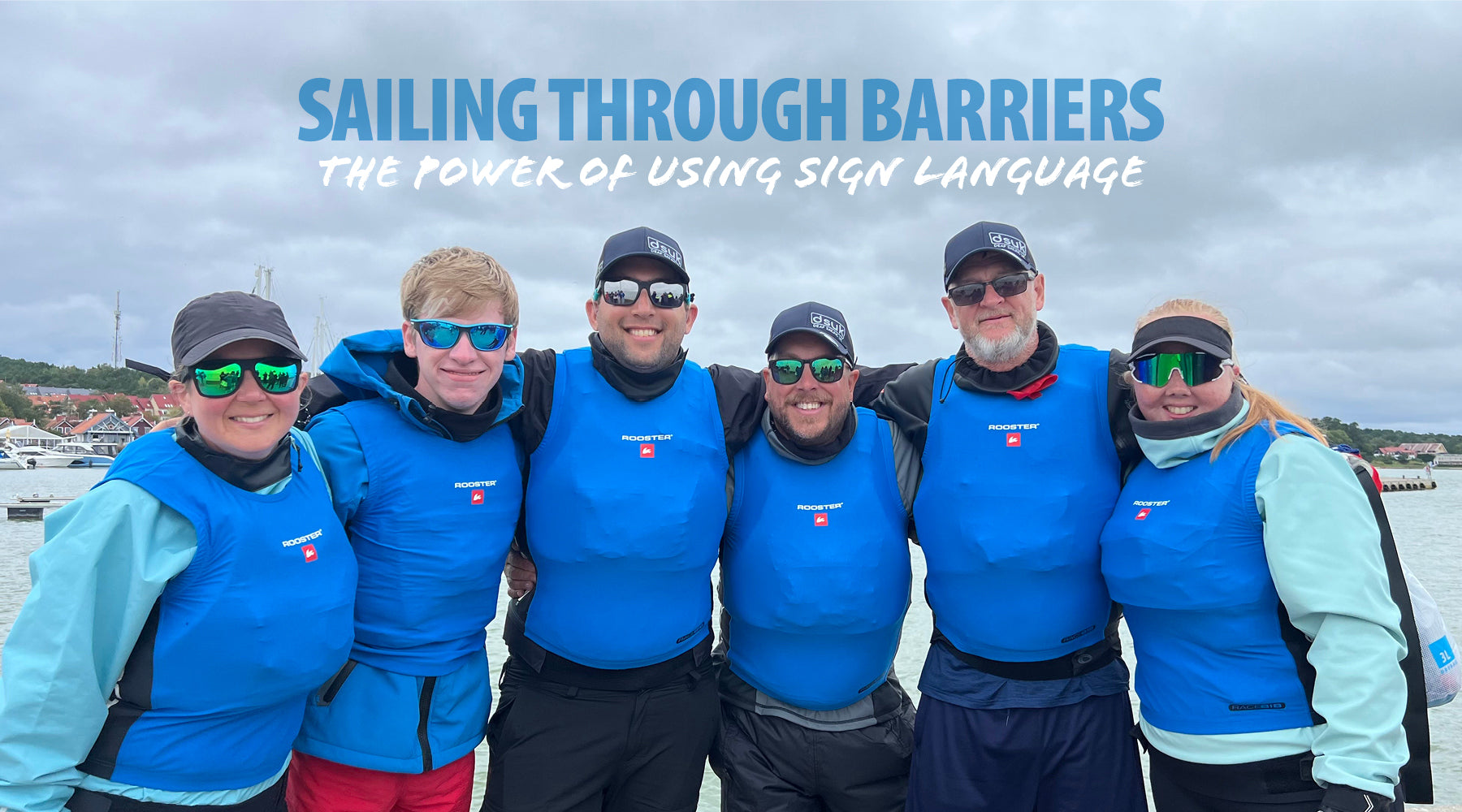 Sailing Through Barriers: The Power of Using Sign Language – ROOSTER UK
